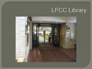 LFCC Middletown Campus Student Resources | PPTX