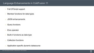 Language enhancements in cold fusion 11 | PPT