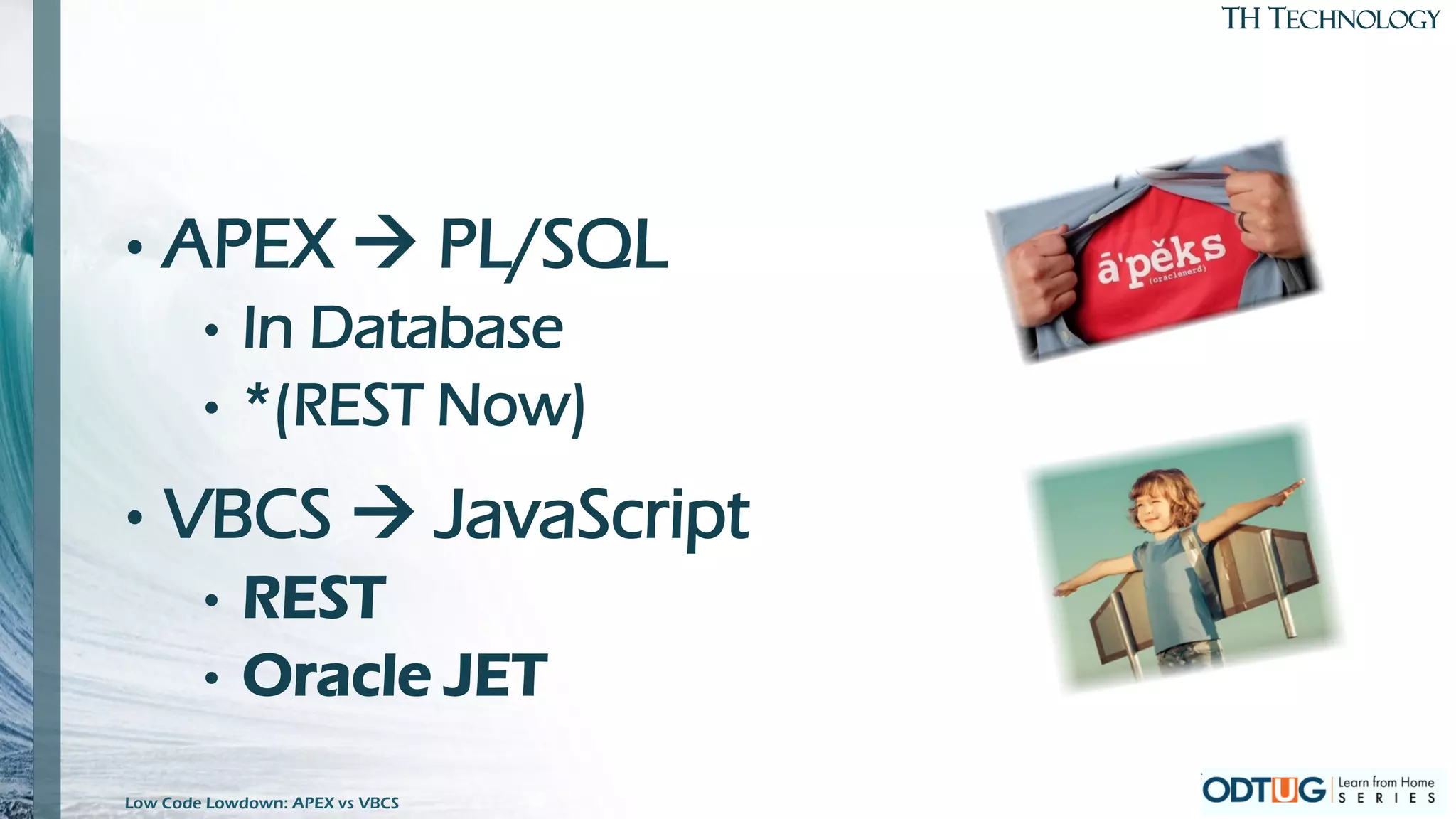 Oracle Low Code Lowdown: APEX vs VBCS | PDF | Web Development | Internet