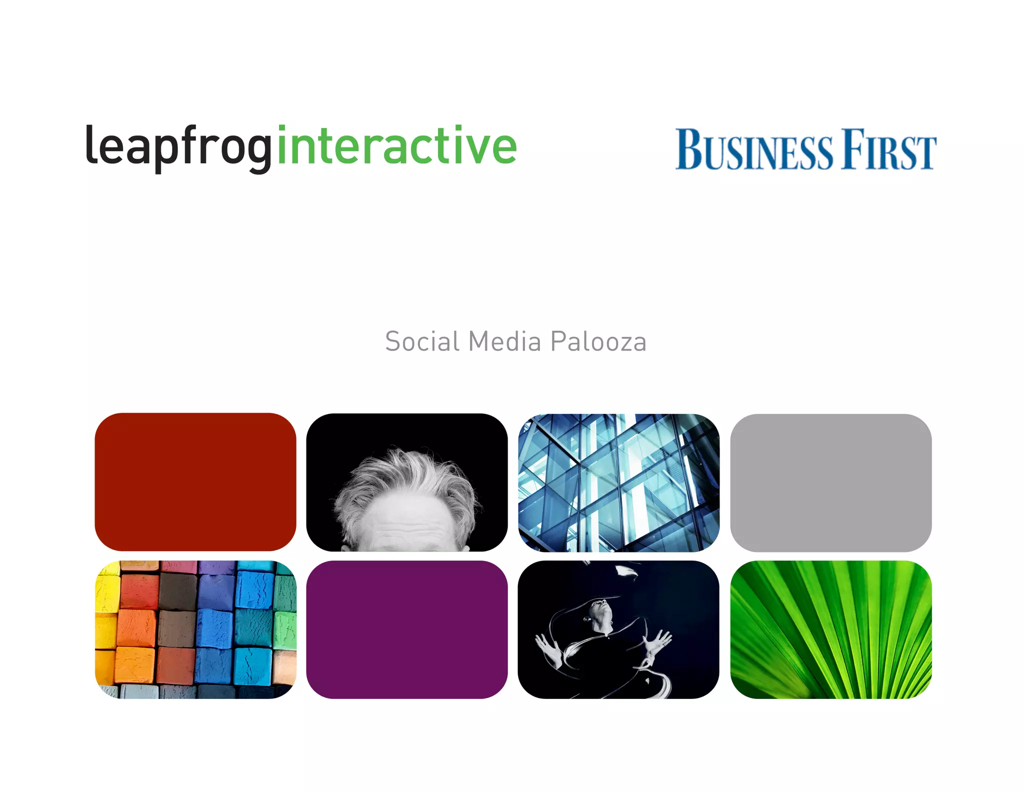 Social Media-Palooza (Part II), by LeapFrog Interactive | PPT