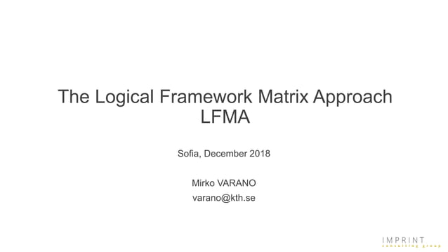 The logical framework matrix approach (LFMA) | PDF | Business ...