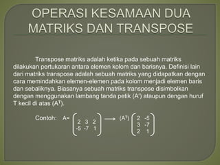 Matriks dan transporte matriksmatematika | PPT