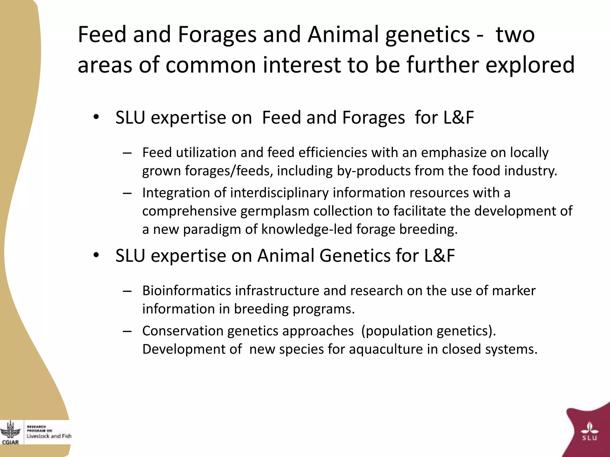 The new role of SLU in the CGIAR Livestock and Fish Research Program | PPTX