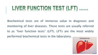 Liver function test (LFT) | PPTX
