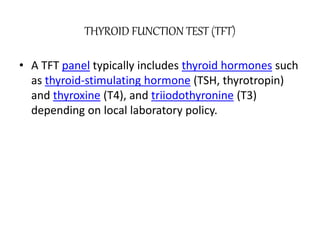 LFT, RFT , THYROID.pptx