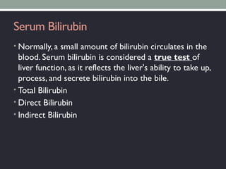Liver function tests interpretation bilirubin metabolism | PPTX