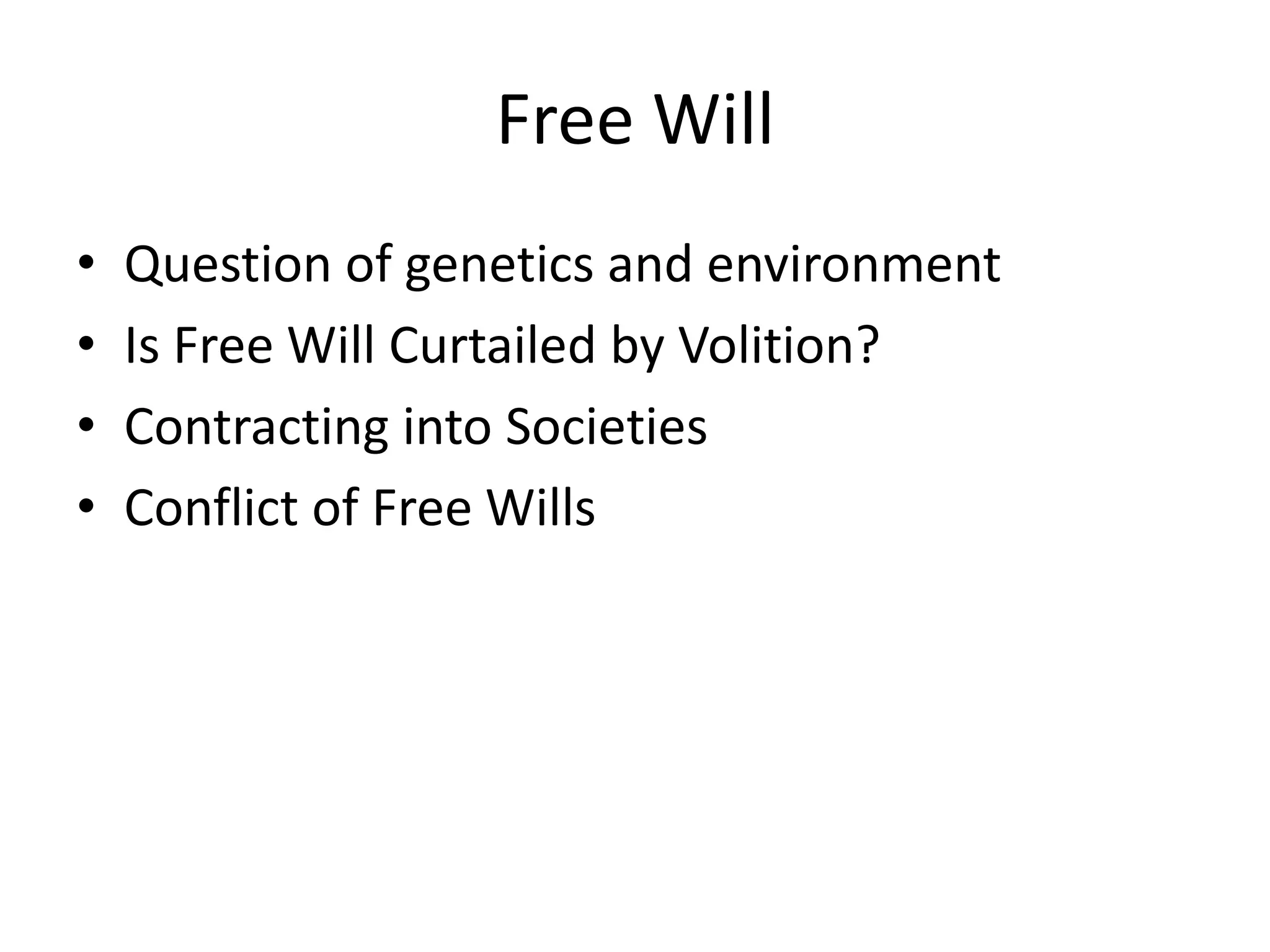Libertarianism, Free Will & Determinism | PPTX | Genetics | Science
