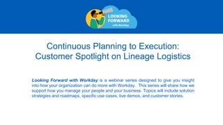 Lineage Logistics and Workday | PPTX