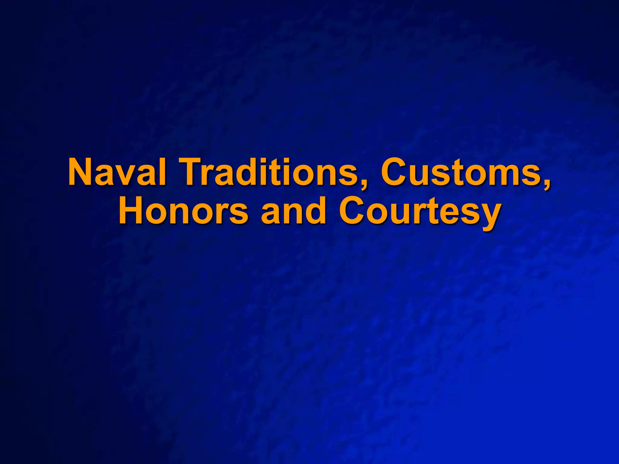 LG-5,Naval Customs and Traditions.ppt