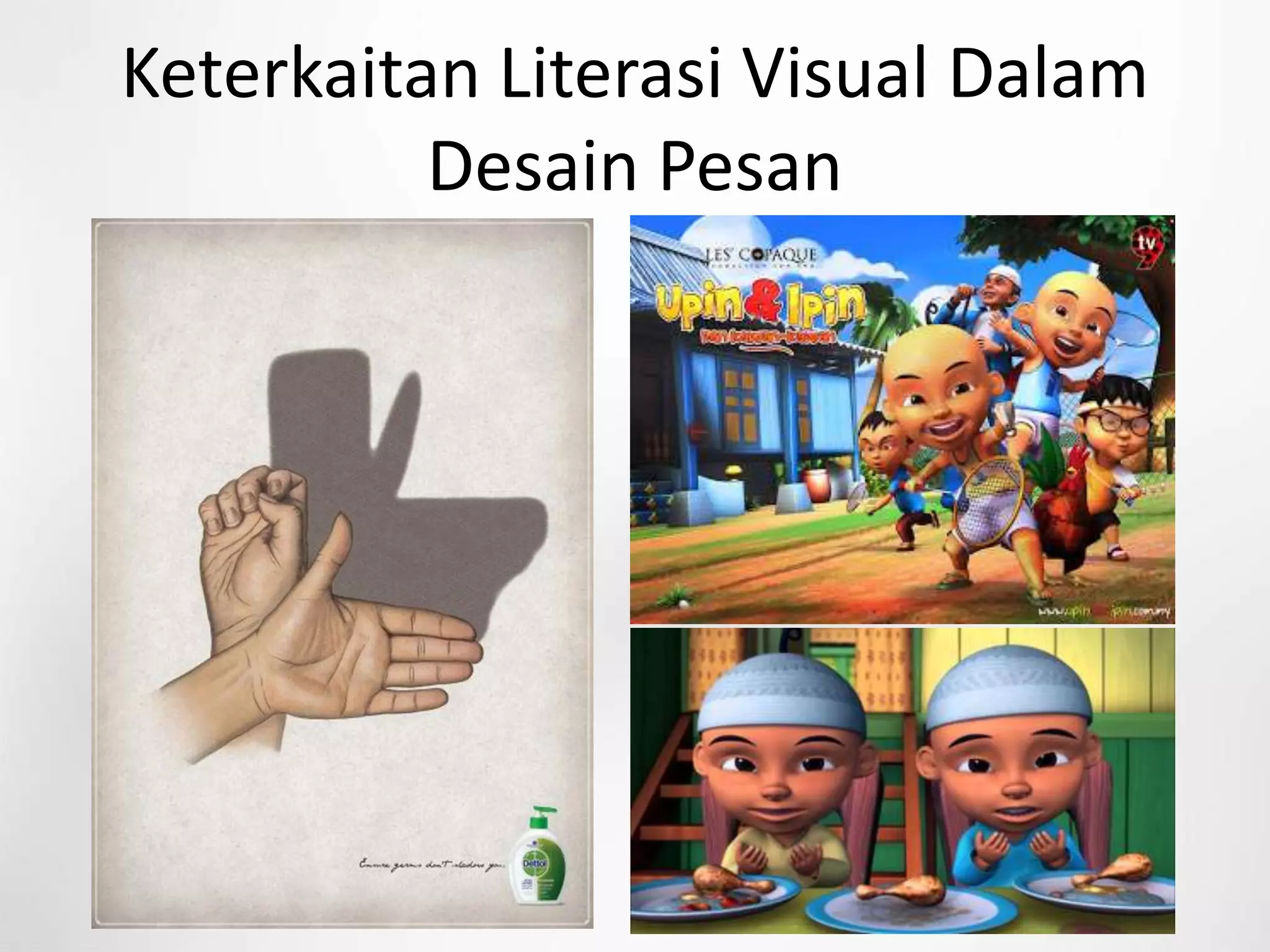 Lg3 literasi visual dalam desain pesan | PPTX
