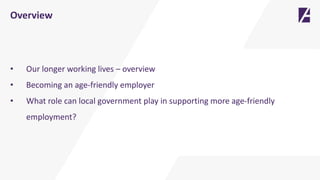Supporting age-friendly employment | PPTX