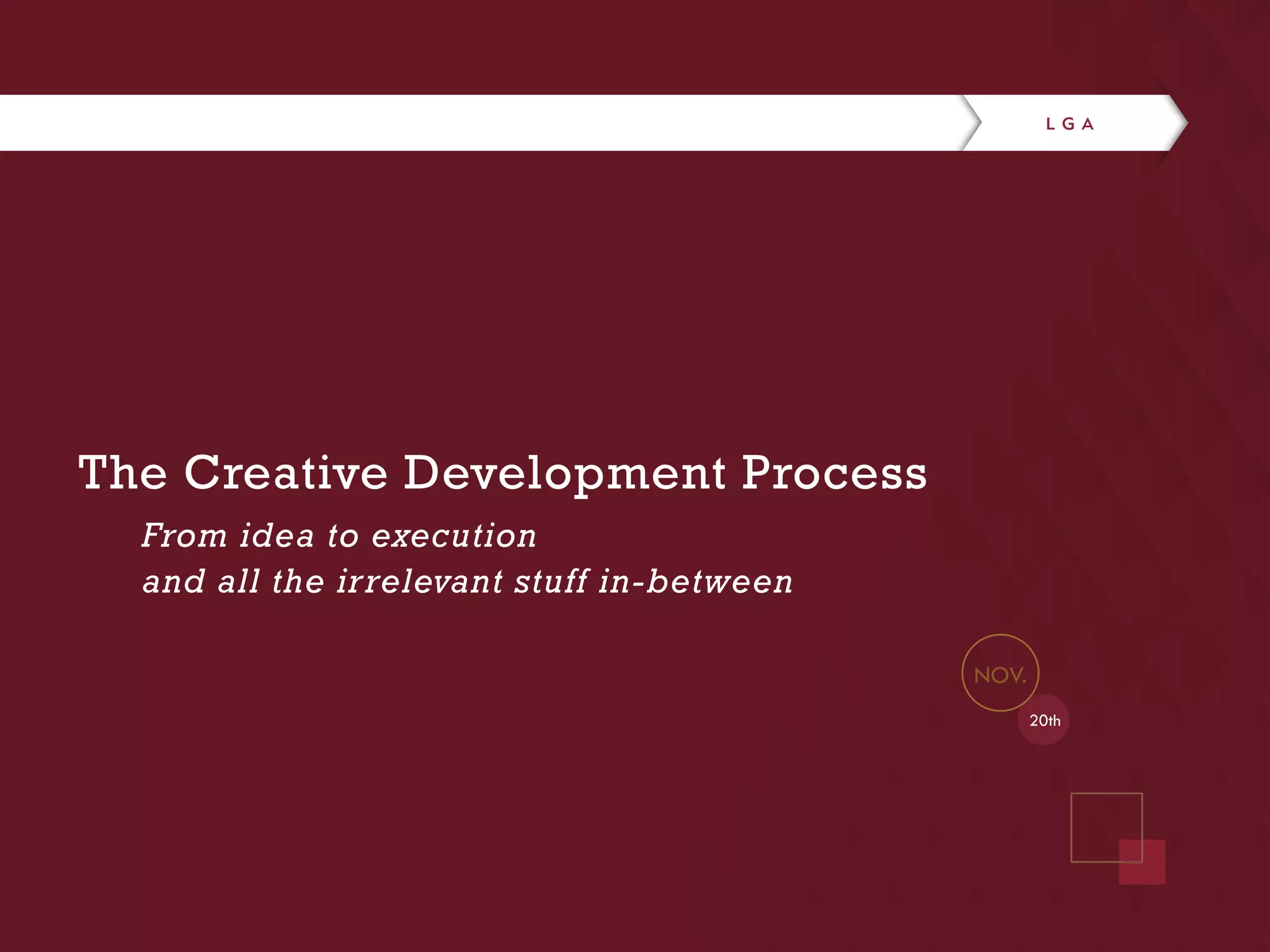 The Creative Development Process: From Idea to Execution | PPT