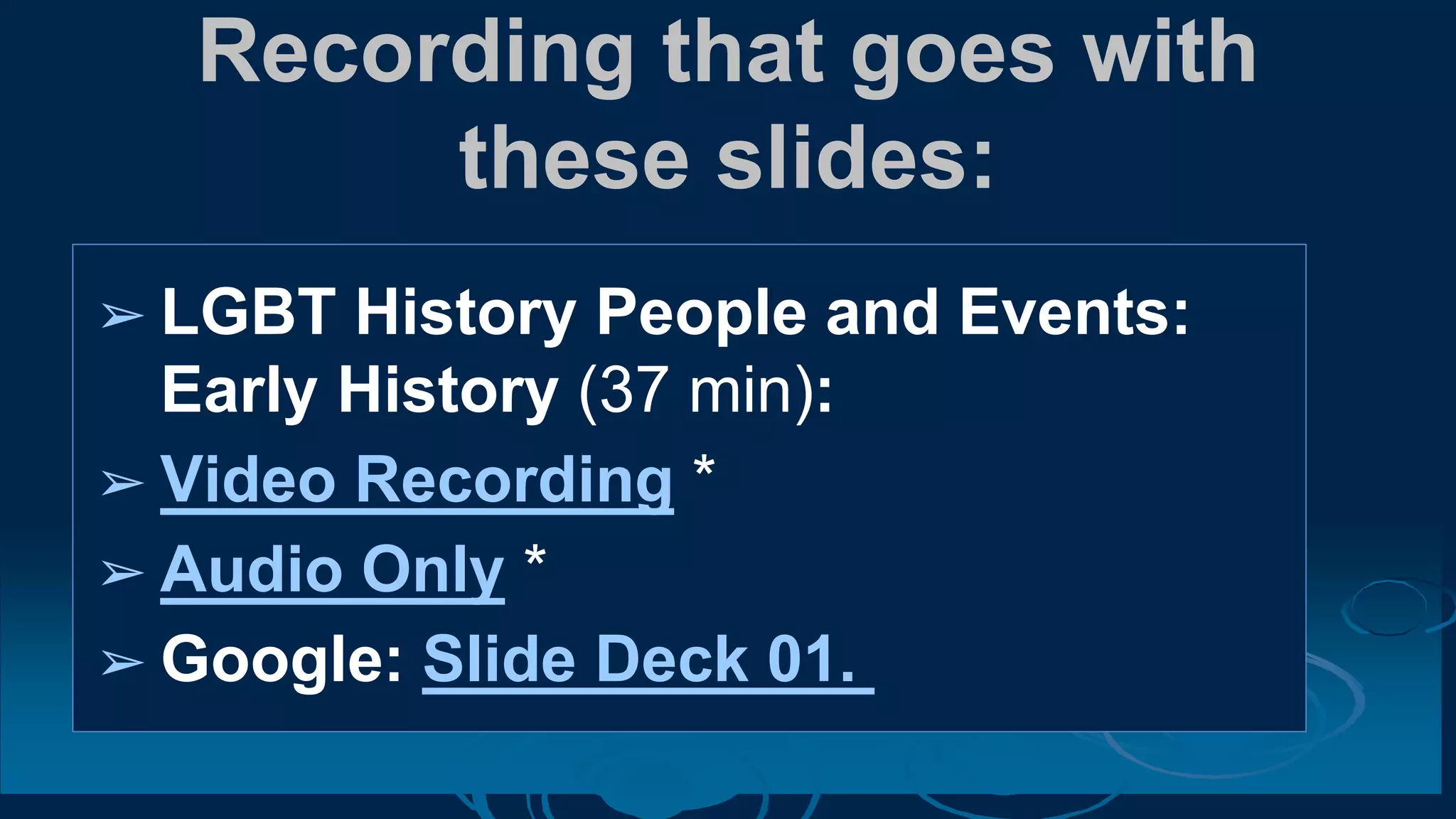 LGBT History People and Events Part 1: Early History | PPT