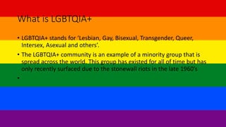 Lgbtqia+ community | PPTX