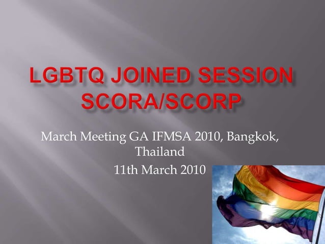 Lgbtq joined session SCORA + SCORP | PPTX
