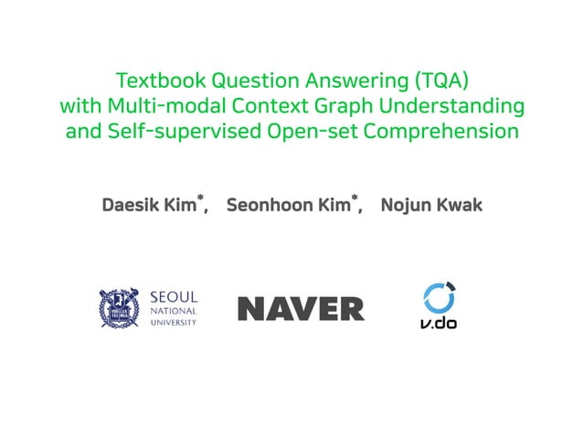 Textbook Question Answering (TQA) with Multi-modal Context Graph Understanding and Self ...