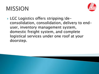 LGC Logistics | PPTX