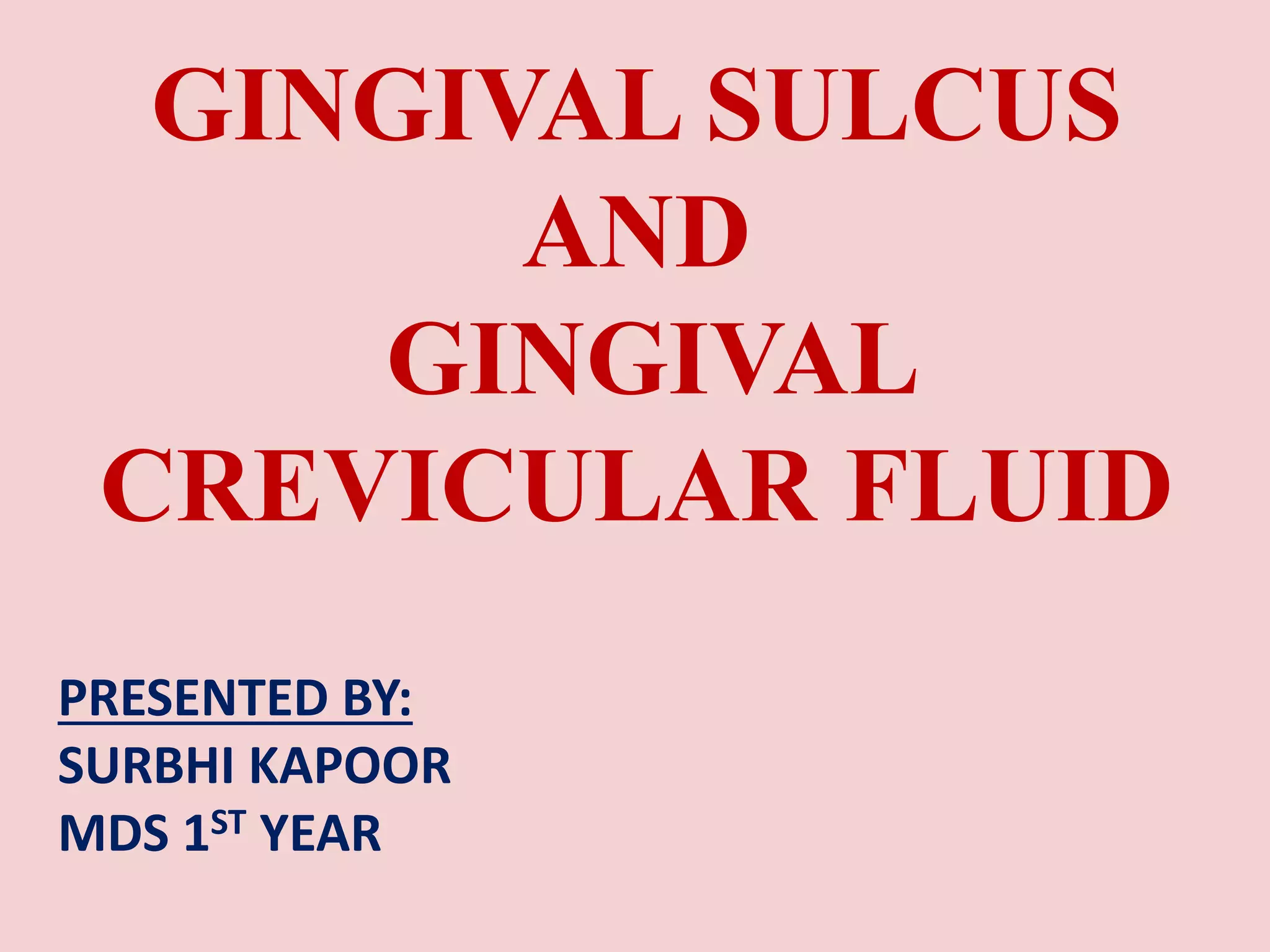 Gingival crevicular fluid | PPTX