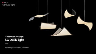 Introducing LG OLED light Luminaires | PPTX