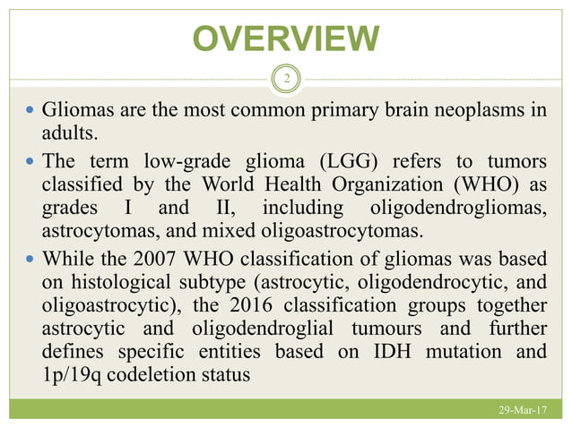 LOW GRADE GLIOMA controversies in management | PPTX