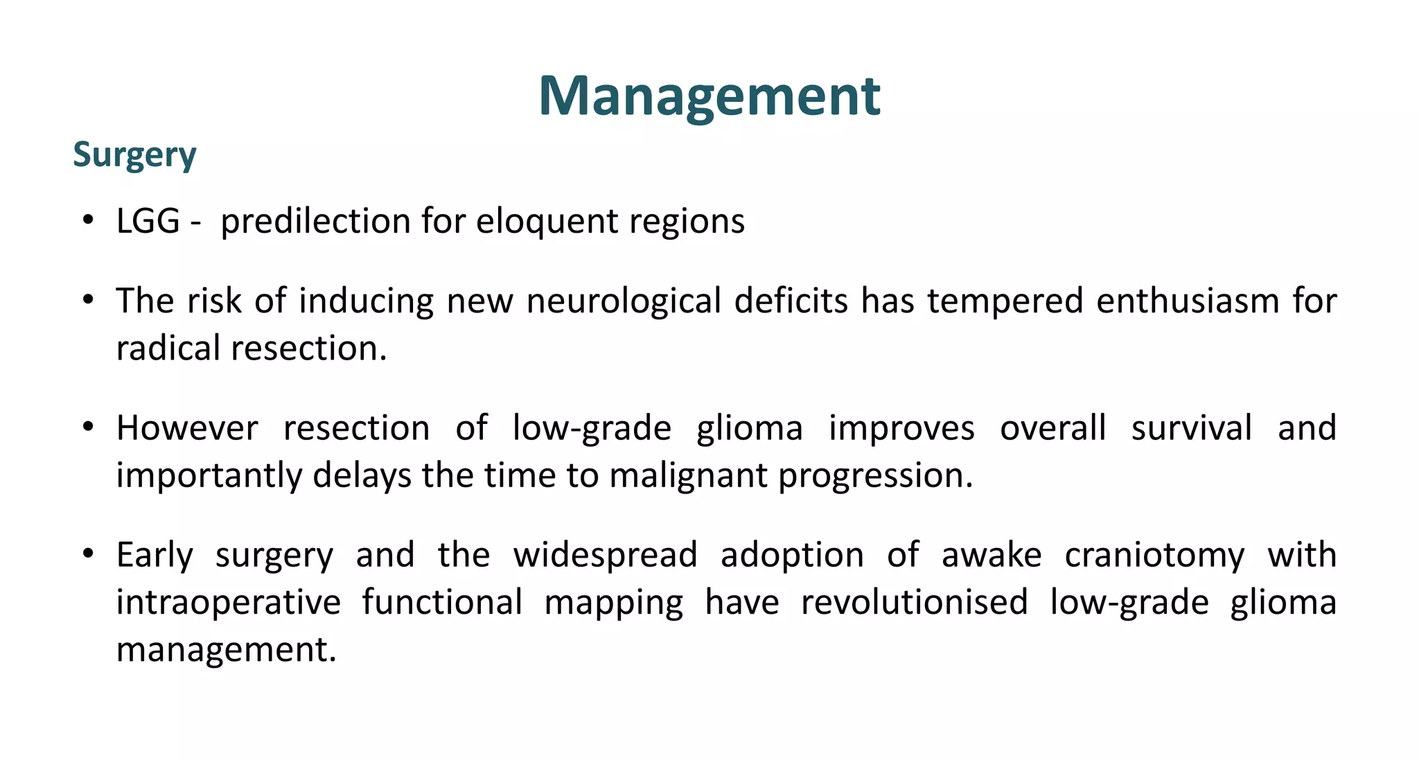 Management of Low Grade Glioma | PPTX