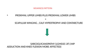 LGMD WEAKNESS PATTERN.pptx by sms medical college jaipur | PPT