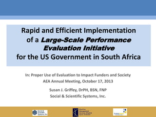 Rapid and Efficient Implementation of a Large-Scale Performance ...