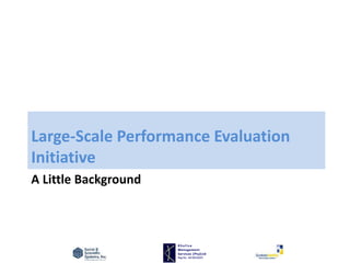 Rapid and Efficient Implementation of a Large-Scale Performance ...