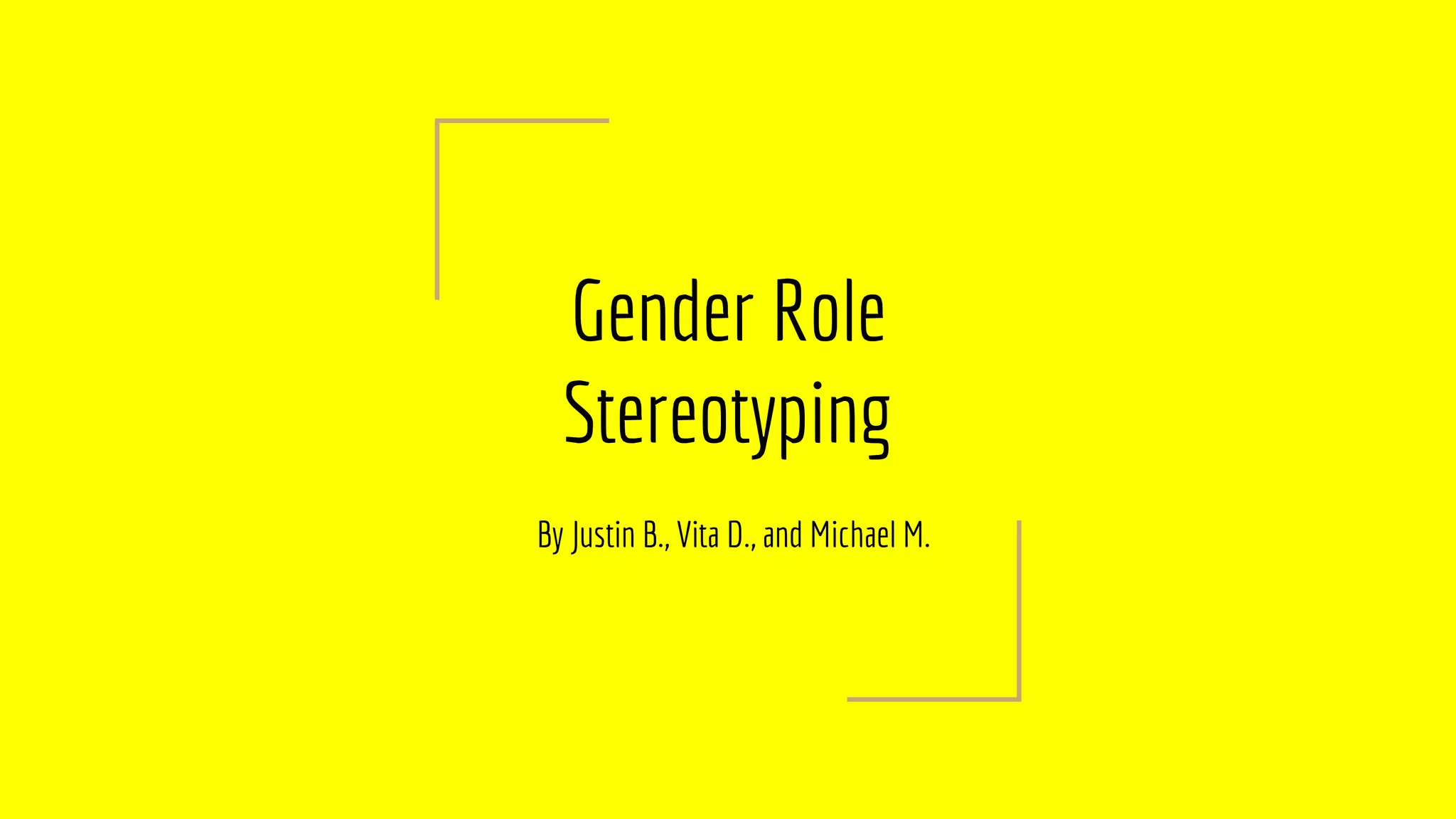 Gender role stereotyping | PPTX