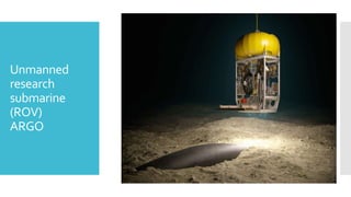 Remote operated vehicles (rov) | PPTX