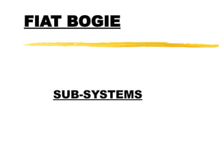 LHB-FIAT-Bogie made by indian railway .ppt
