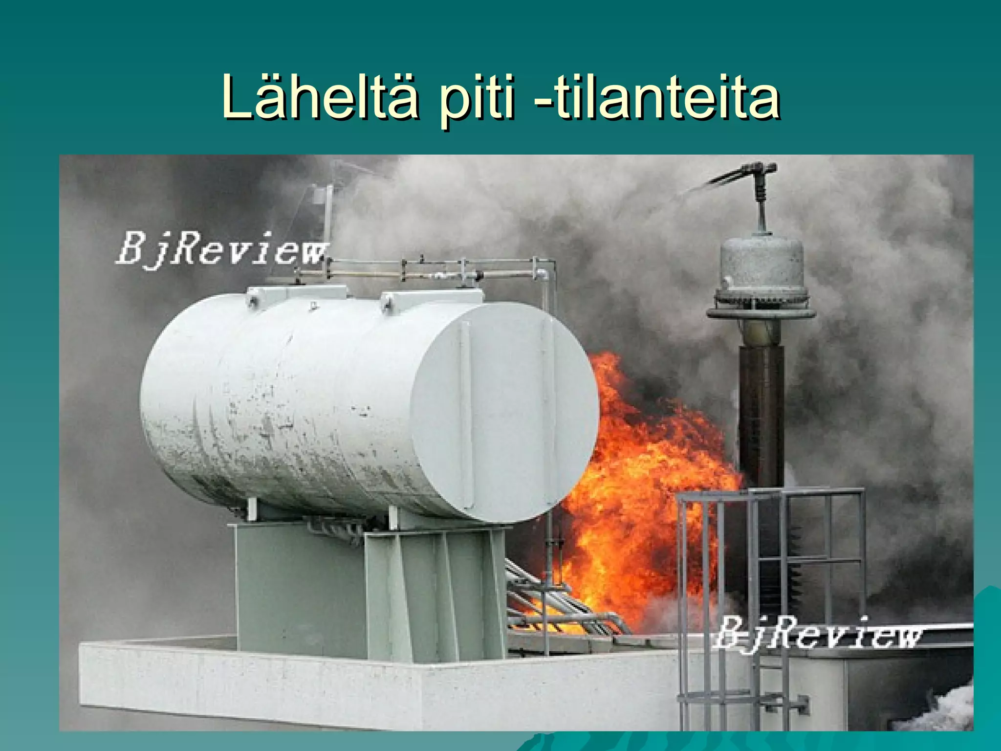 Läheltä piti -tilanteita | PPT