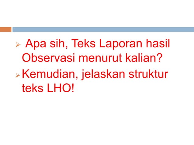 Teks laporan hasil obervasi kelas x.pptx
