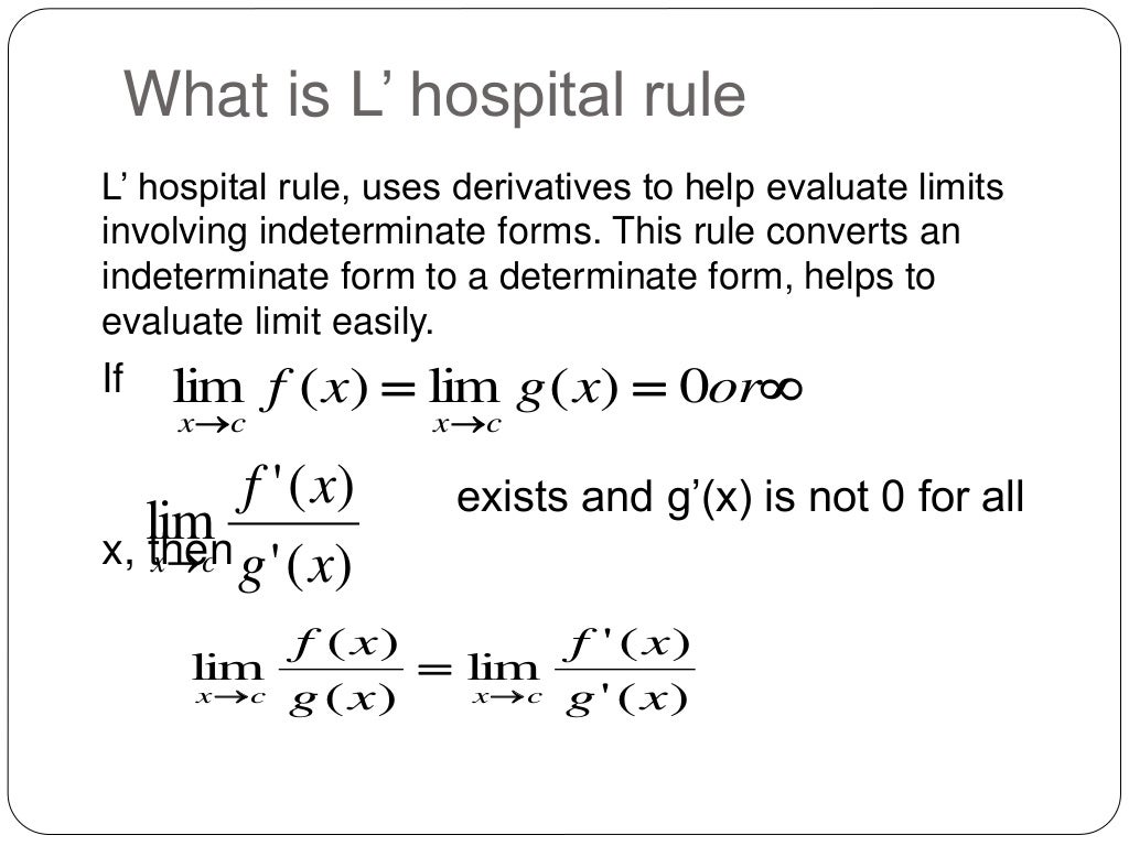 L’ hospital rule to solve calculus problems