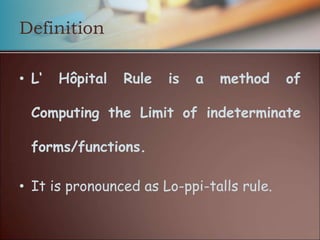 L' Hopital rule in calculas | PPTX