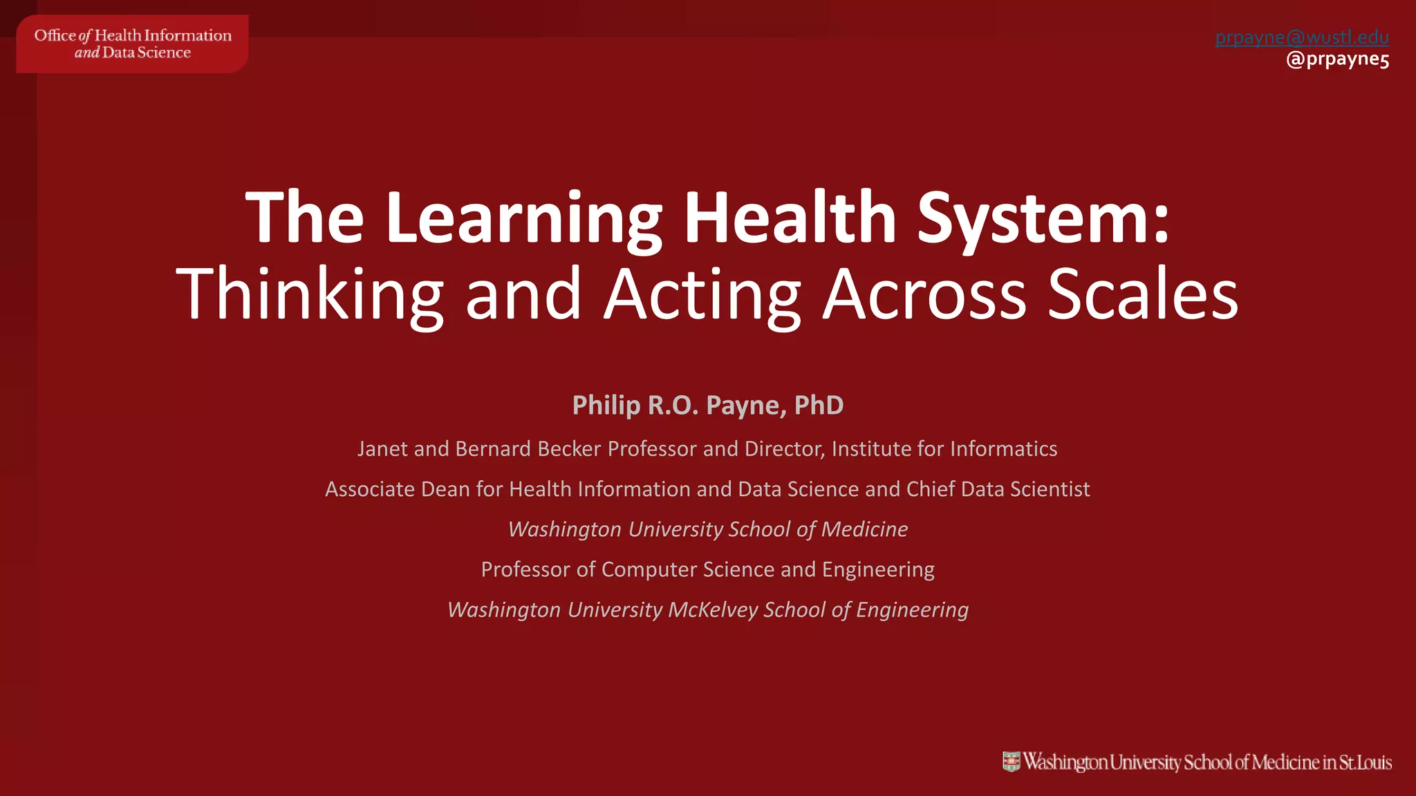 The Learning Health System: Thinking and Acting Across Scales | PPTX