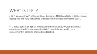 Li fi(light fidelity | PPTX | Technology & Computing