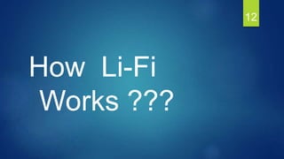 Li fi(light fidelity)-the future technology in wireless | PPT
