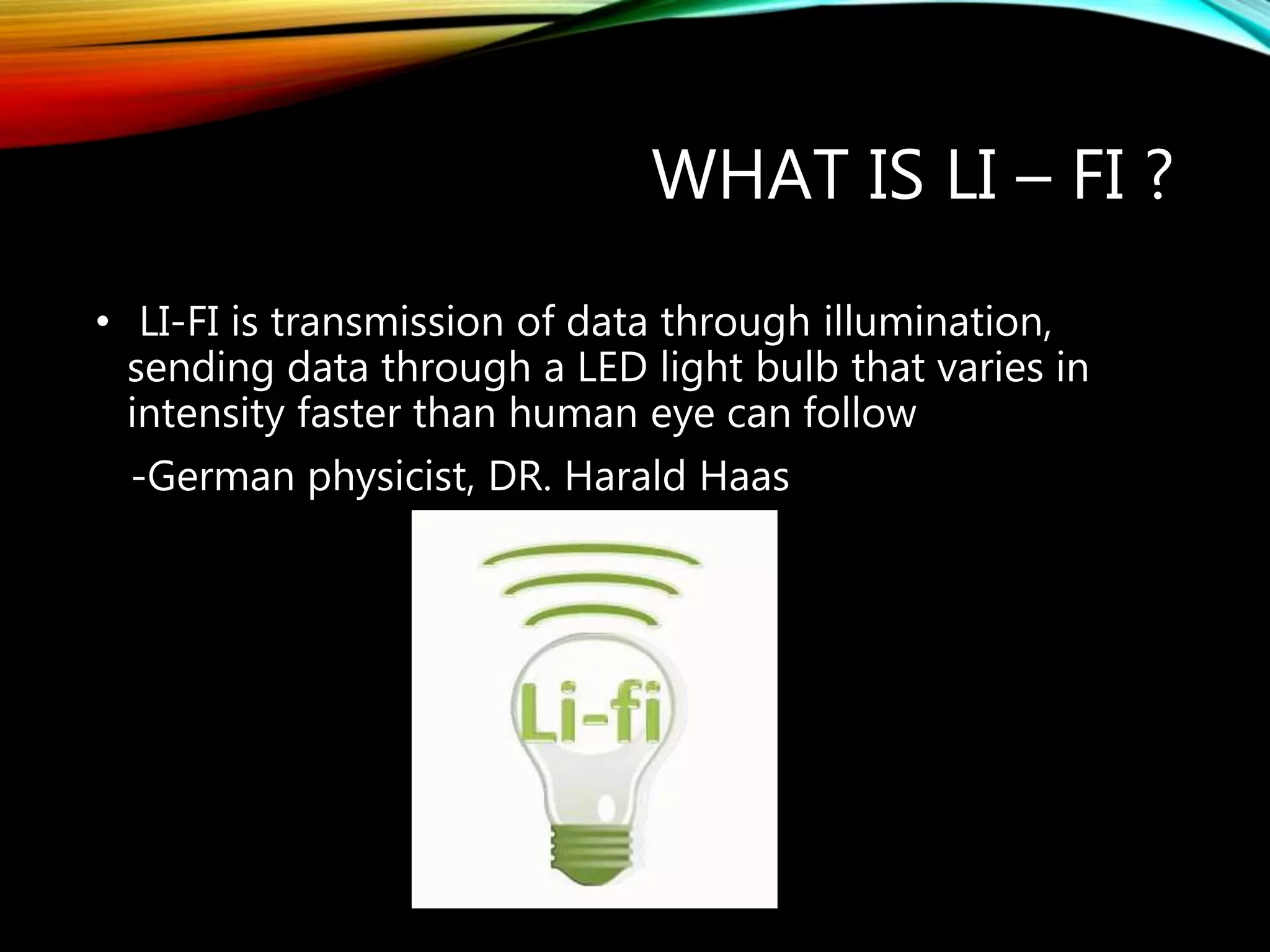 LiFi Technology - Information Technology Project Management | PPTX