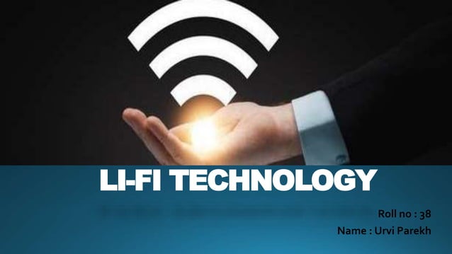 Li fi technology | PPTX | Computer Networking | Computing
