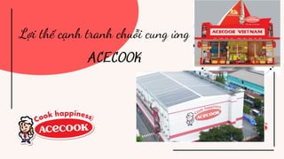 Lợi-thế-cạnh-tranh-chuỗi-cung-ứng-ACECOOK.pdf