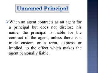 Liability of unnamed principal + undisclosed principal | PPTX