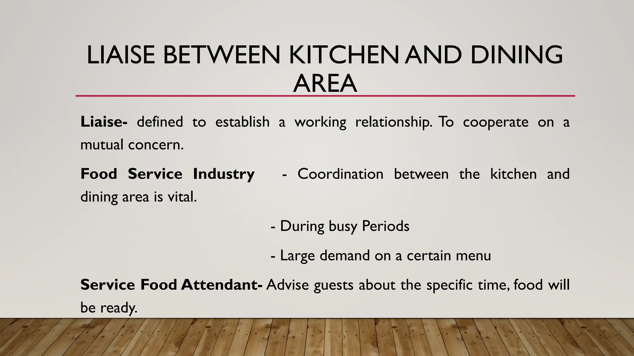 Liaise-Between-Kitchen-and-Dining-Area.pptx