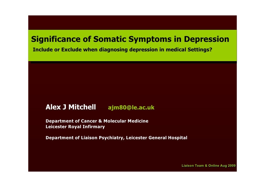 LiaisonTeam09 - Significance of Somatic Symptoms when Diagnosing Depr…
