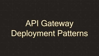 A Tour of Different API Management Architectures | PPT