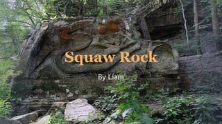 Liam squaw rock | PDF