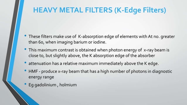 Filters used in radiology.ppt.radiology. | PPTX | Chemistry | Science