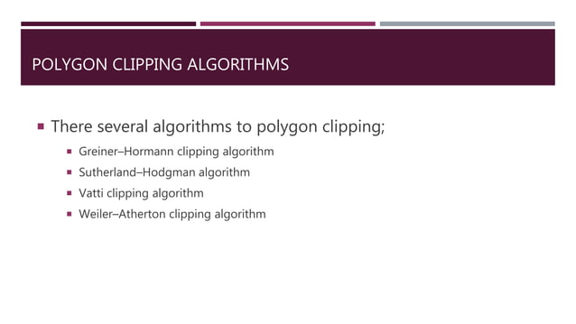 Liang- Barsky Algorithm, Polygon clipping & pipeline clipping of polygons | PPTX | 3-D Graphics ...