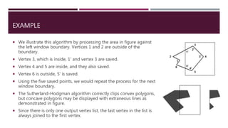 Liang- Barsky Algorithm, Polygon clipping & pipeline clipping of polygons | PPTX