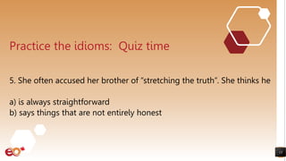 Liar, liar - Based on Lies Idioms.pptx